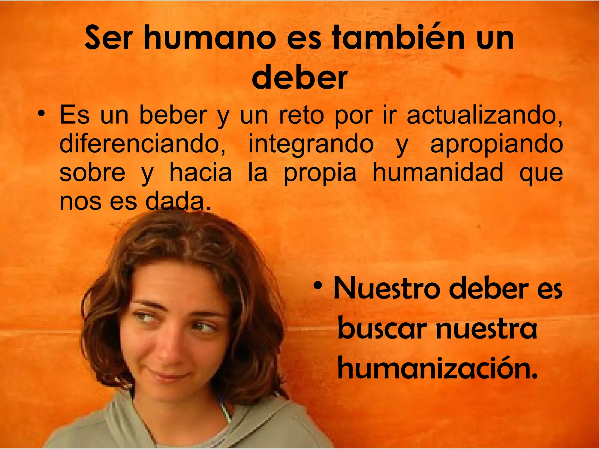 El deber ser humano | PPT