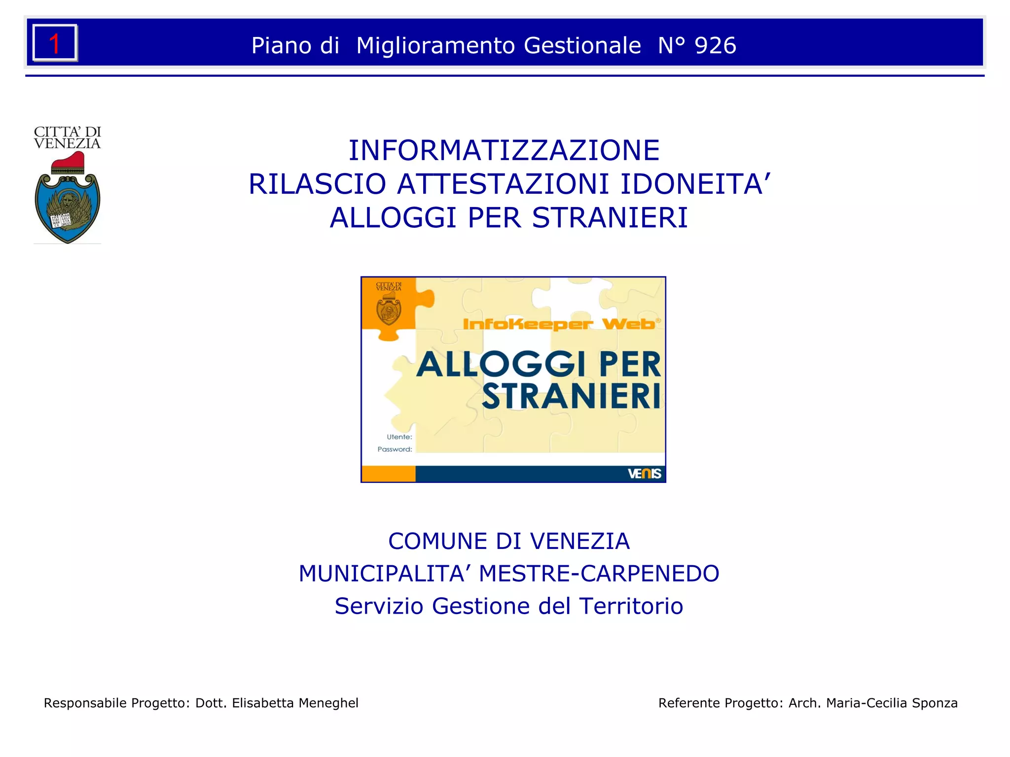Informatizzazione Attestazioni Idoneità Alloggi Per Stranieri | PPT