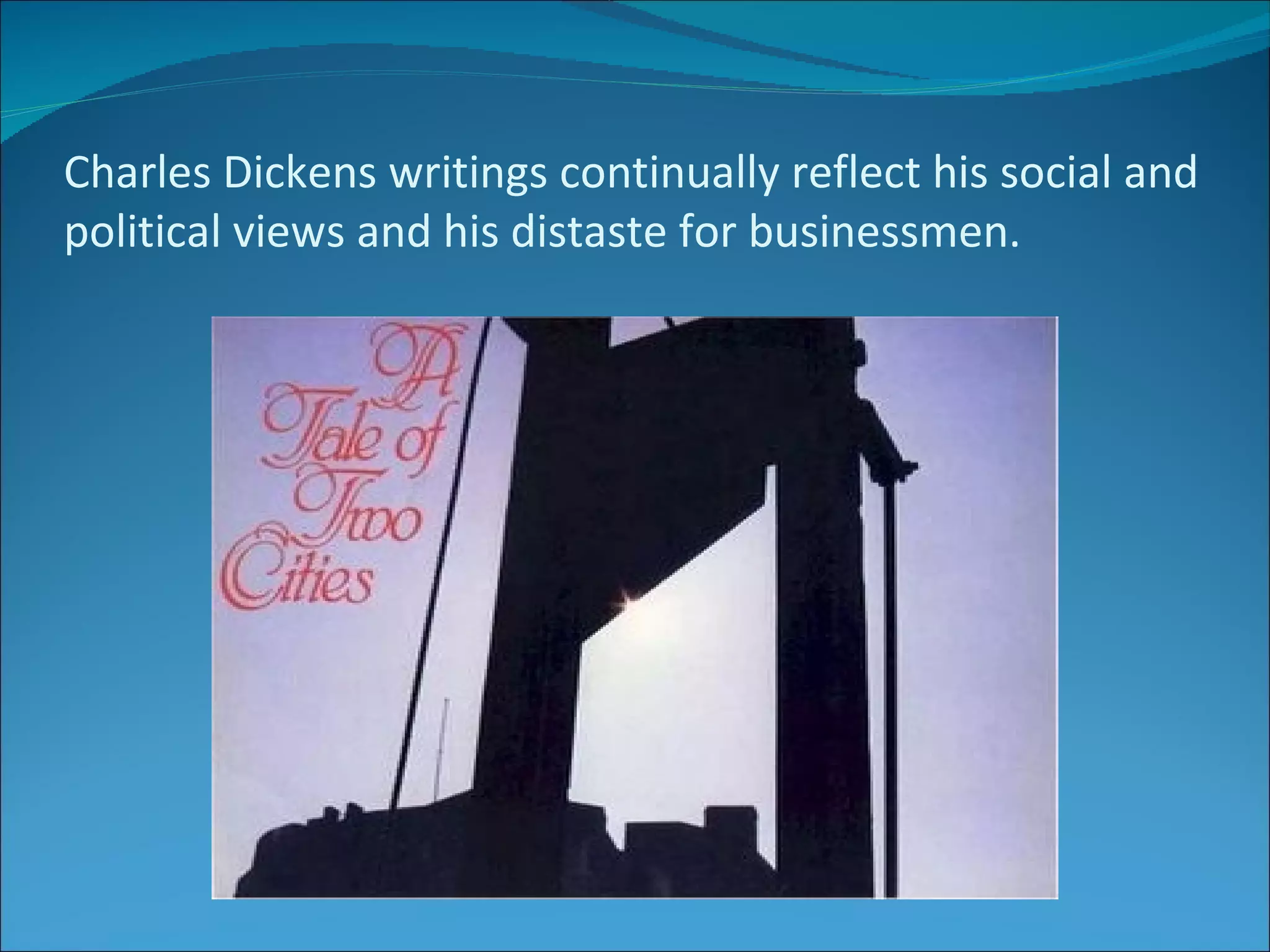 Charles Dickens Political and Socialist Views | PPT