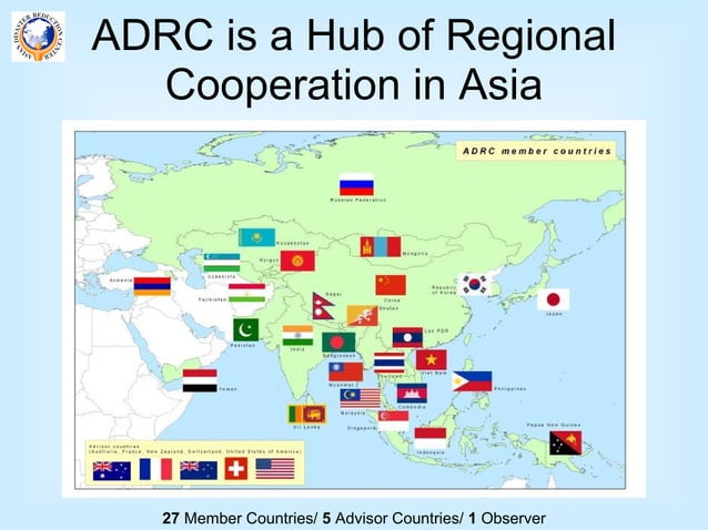 Promoting Disaster Reduction through Multi-National Cooperation in Asia region: Recent ADRC ...