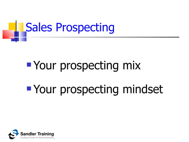 Improve Your Prospecting La2 M, Mike Wyne June 2010 | PPT