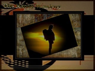 The Happy Wanderer | PPS