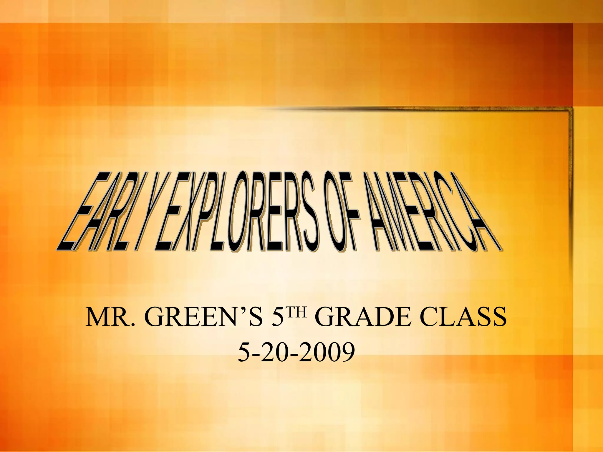 Early Explorers of America | PPT