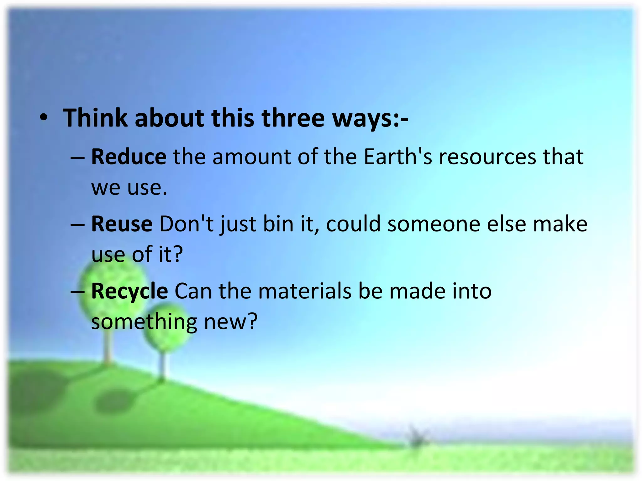 Reduce, Reuse and Recycle (3R) | PPT