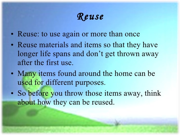 Reduce, Reuse and Recycle (3R)
