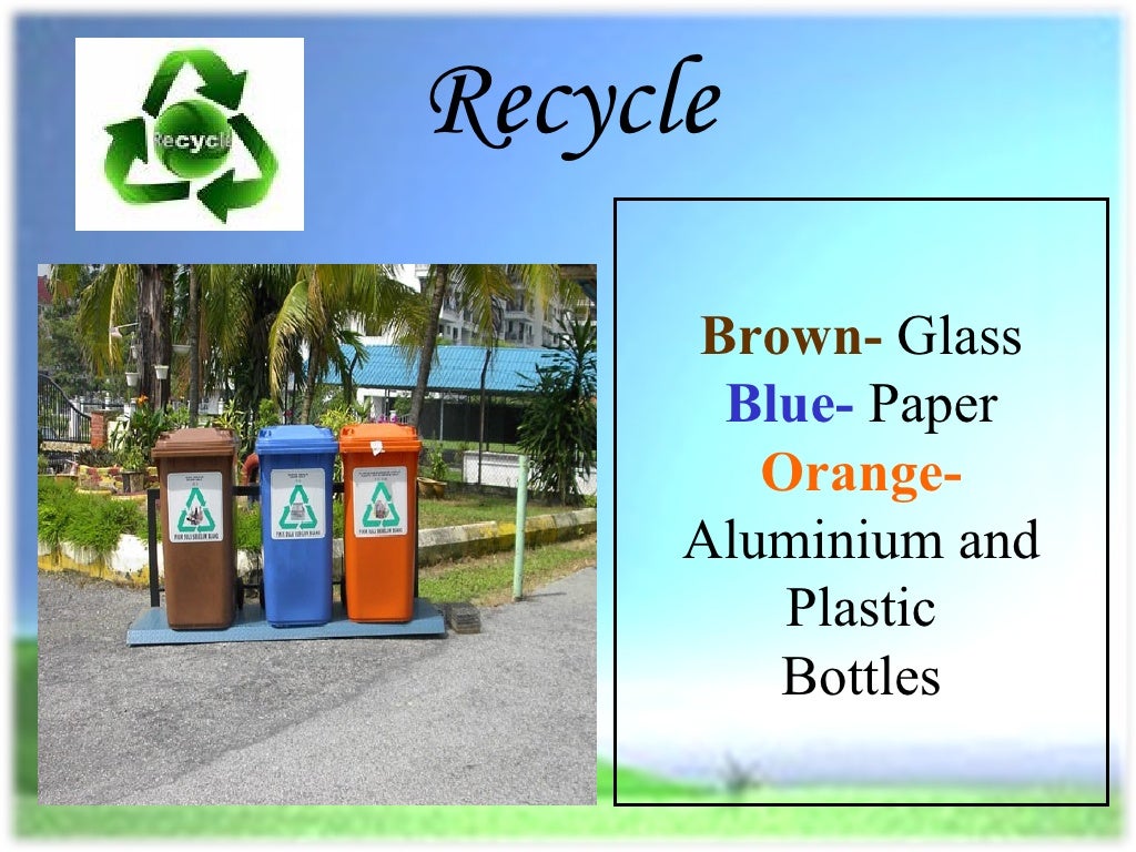 Reduce, Reuse and Recycle (3R)