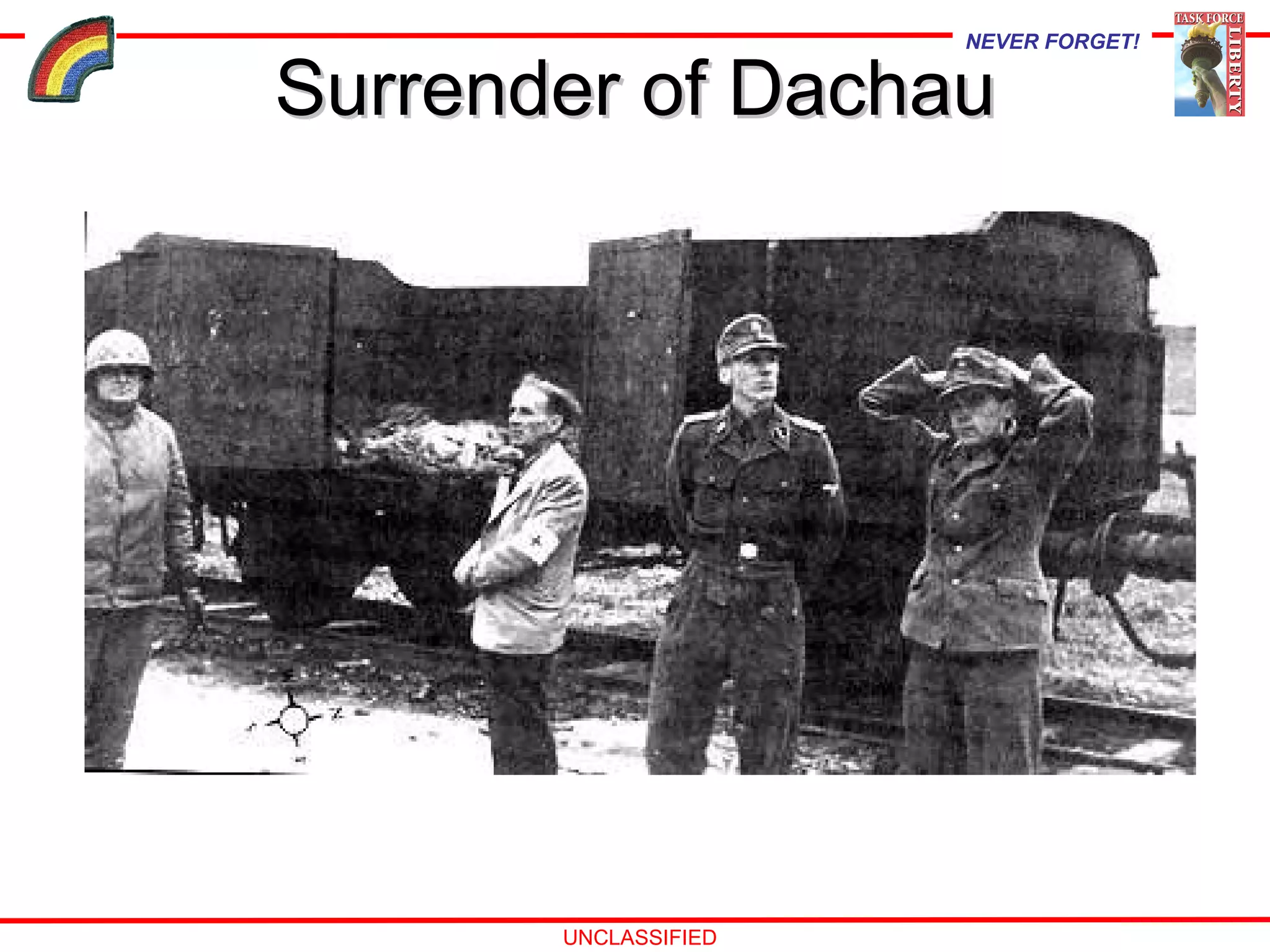Race towards Life: The liberation of Dachau, April 29, 1945 | PPT