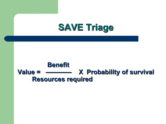 Disaster Triage START and SAVE | PPT | First Aid | Injuries