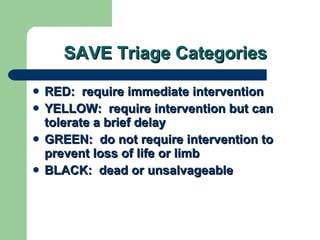 Disaster Triage START and SAVE | PPT