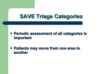 Disaster Triage START and SAVE | PPT