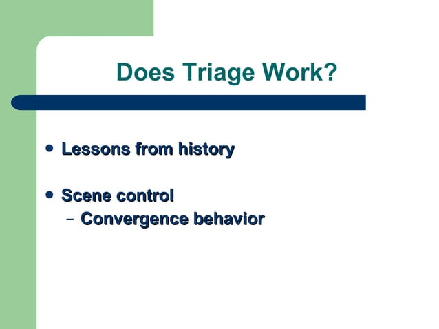 Disaster Triage START and SAVE | PPT | First Aid | Injuries