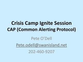 Common Alerting Protocol/Interopeable Data | PPTX