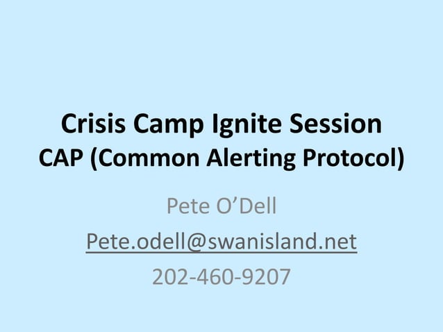 Common Alerting Protocol/Interopeable Data | PPT