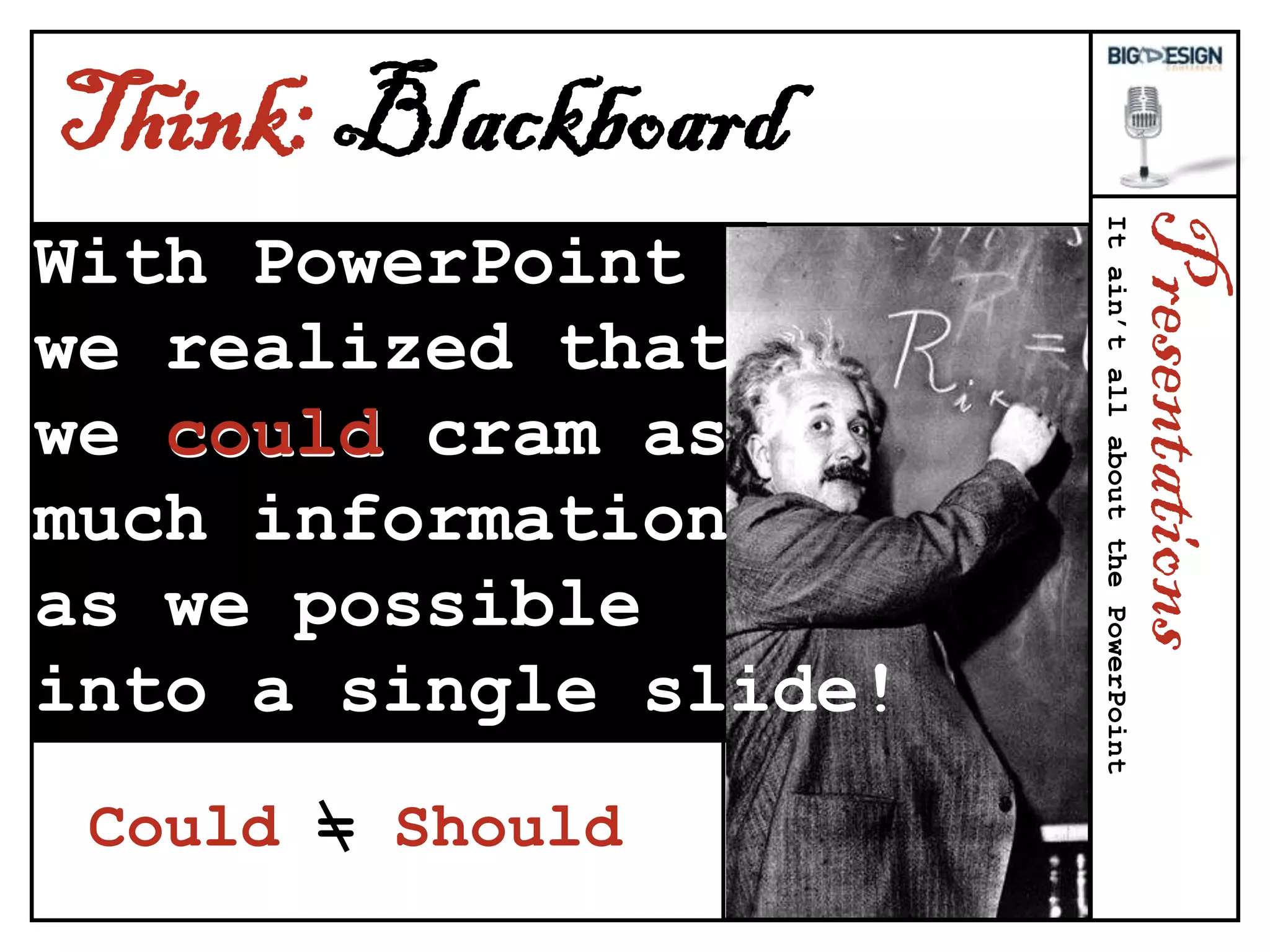 Presentations - It Ain't All About The PowerPoint | PPT