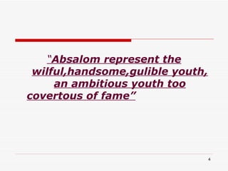 C:\Documents And Settings\Student\Desktop\Parita\Character Of Absalom | PPT