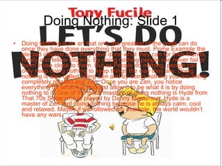 A project about doing absolutely nothing | PPT