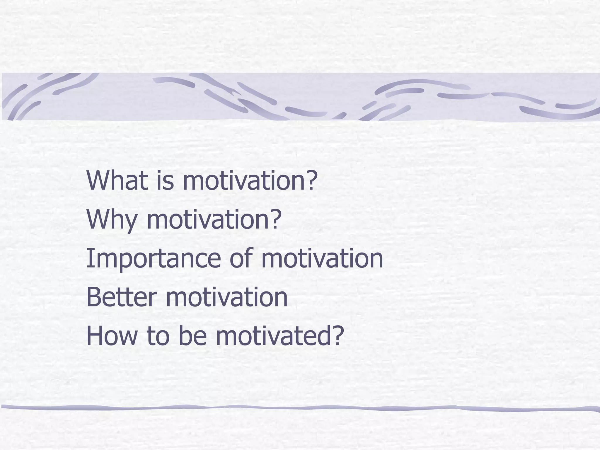 Self Motivation | PPT