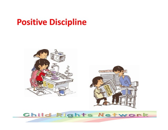Positive Discipline | PDF | Parenting Children Aged 4-11 | Parenting