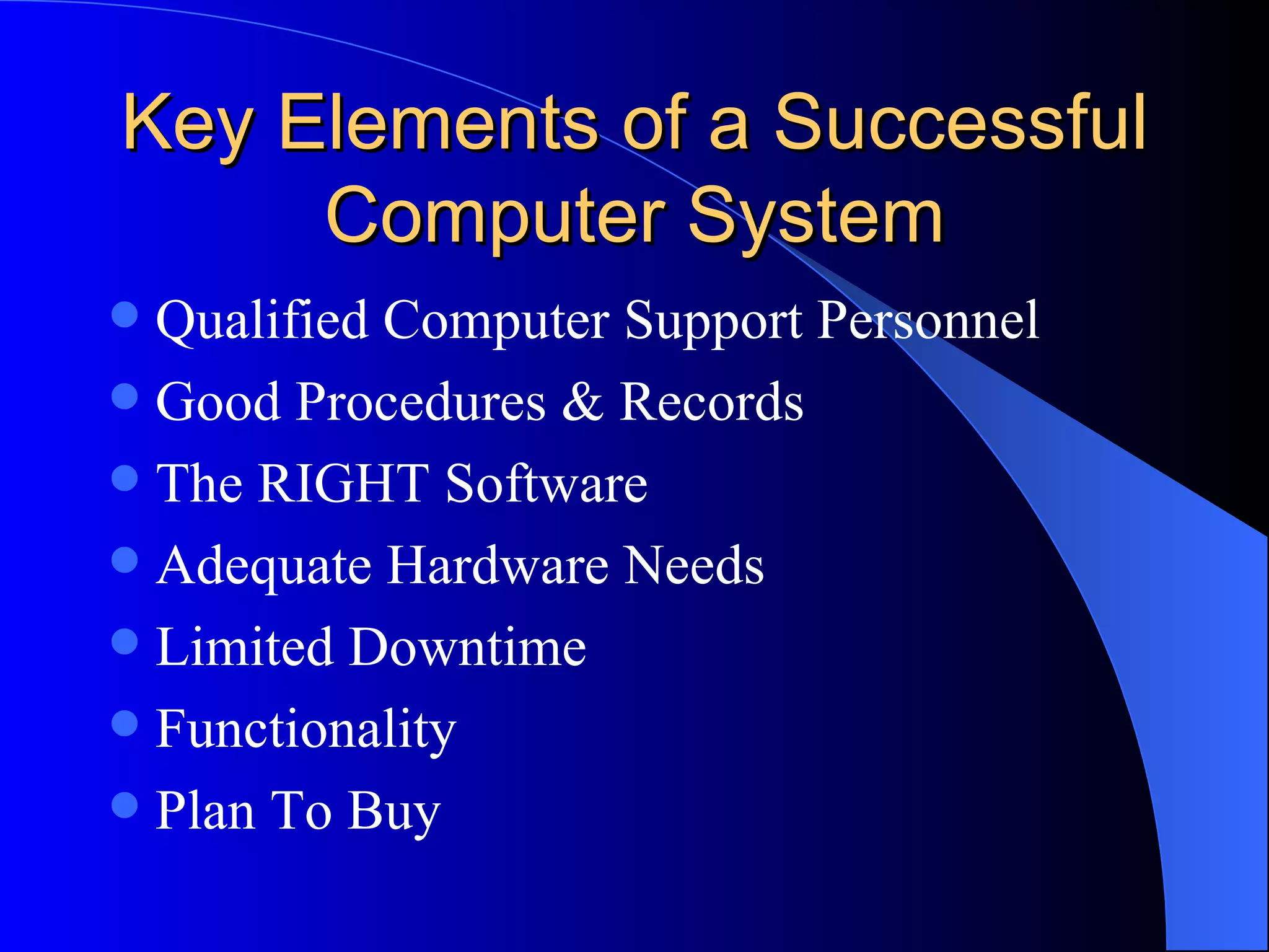 Elements of a Successful Computer System ver 1.0 | PPT