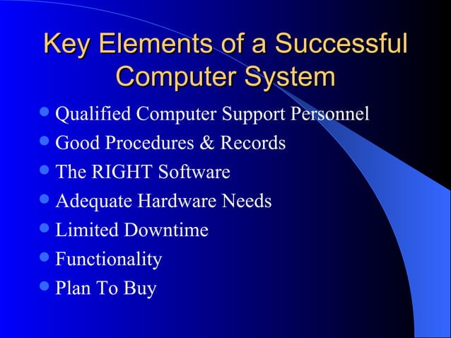 Elements of a Successful Computer System ver 1.0 | PPT