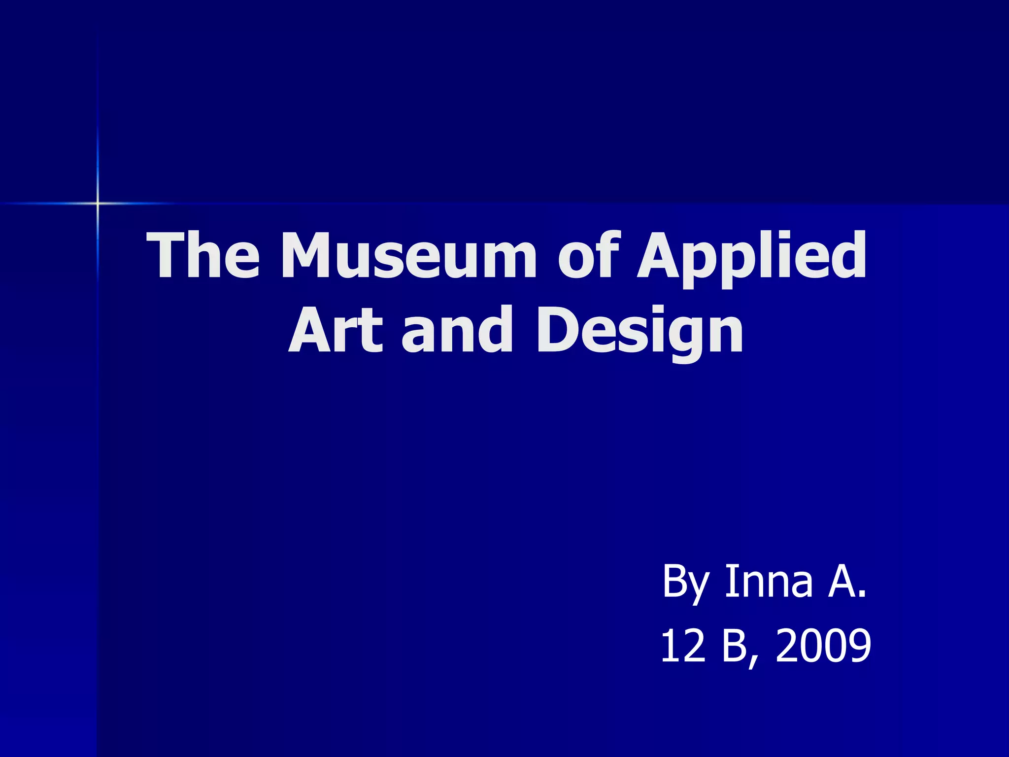 The Museum of Applied Art and Design | PDF