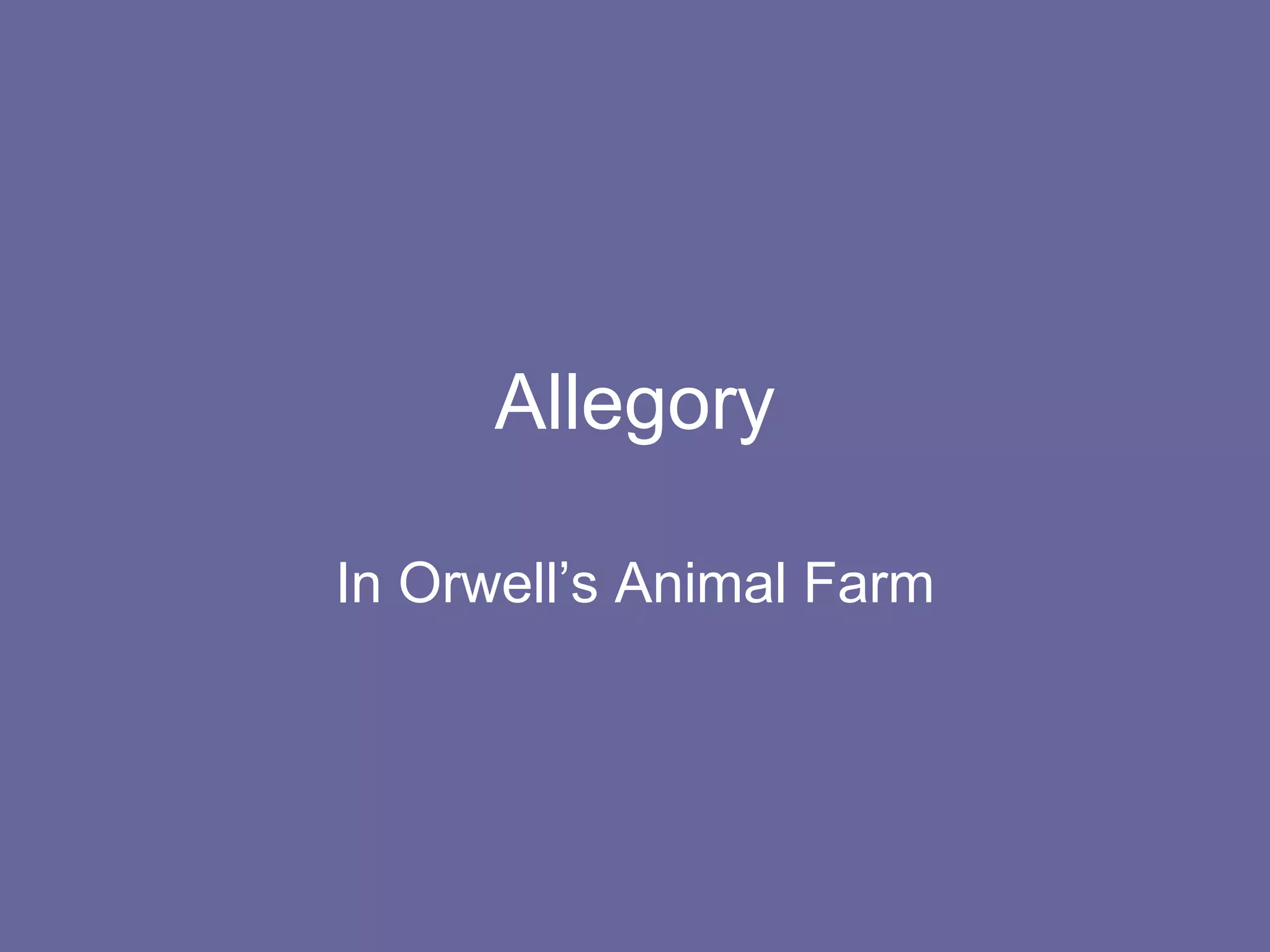 Animal Farm Allegory Powerpoint | PPT