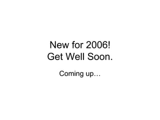 Get Well Soon | PPS