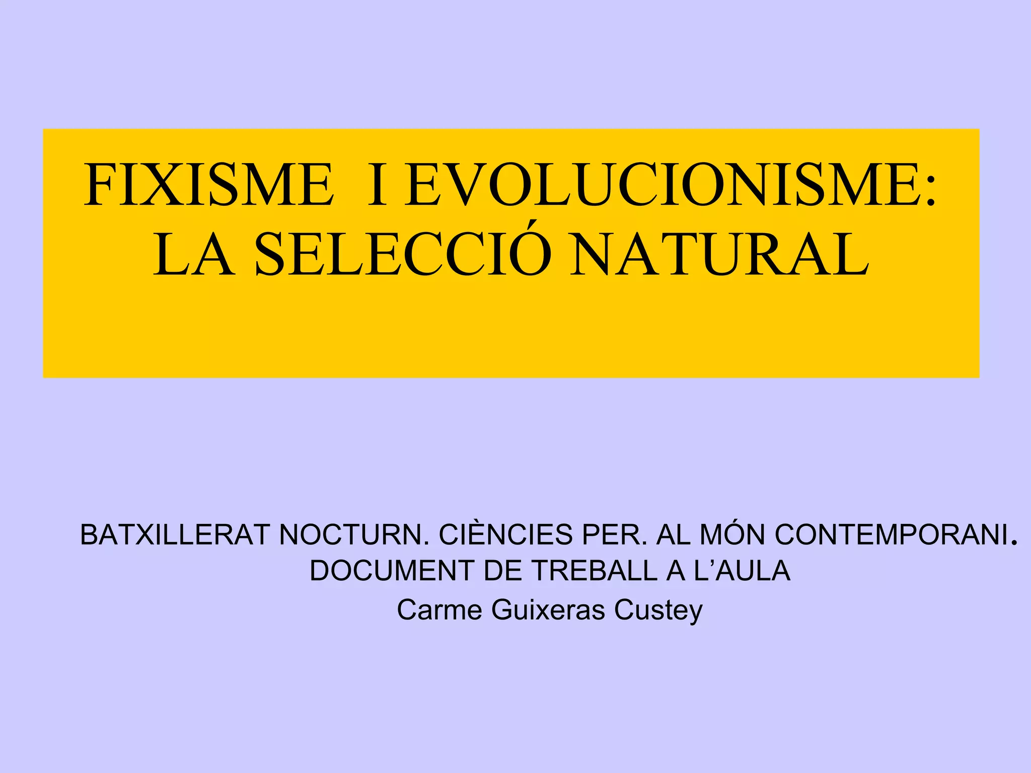 Creacionisme i fixisme (Darwin) | PPT