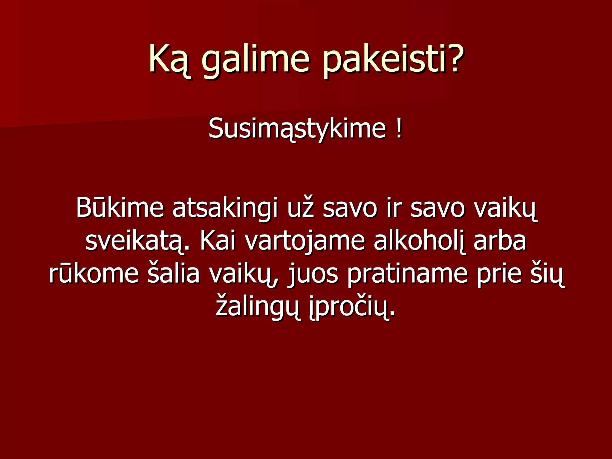 Alkoholis ir tabakas Lietuvoje | PPT