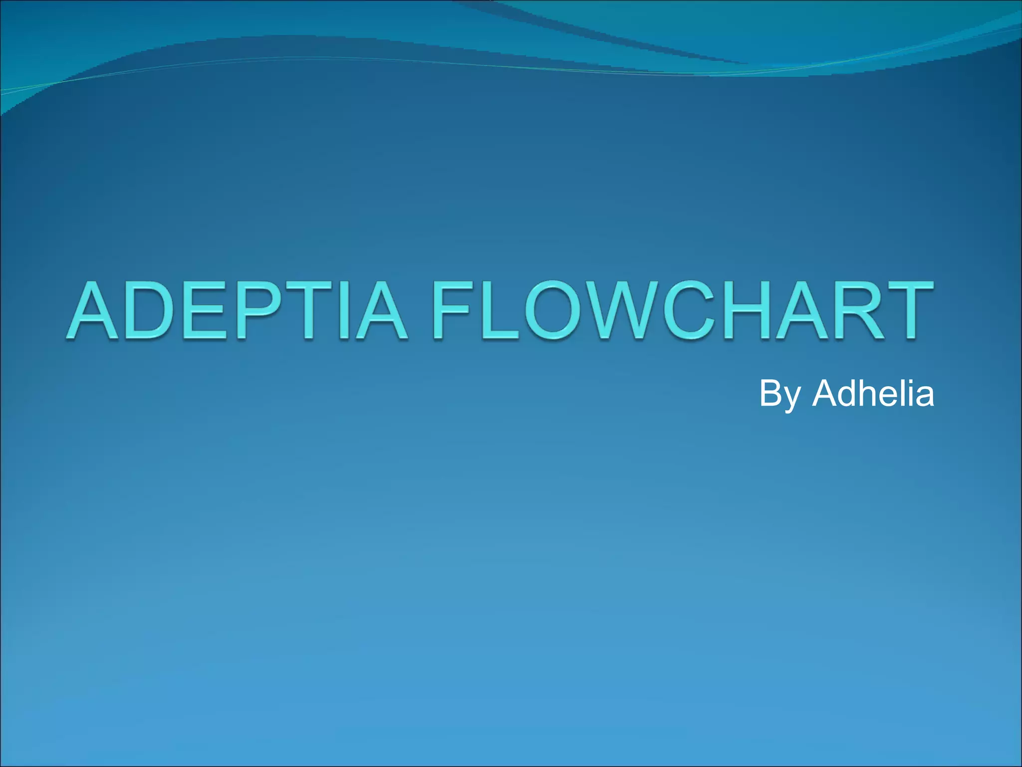 Adeptia Flowchart BPM | PPT