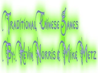 Traditional Chinese Games | PPT