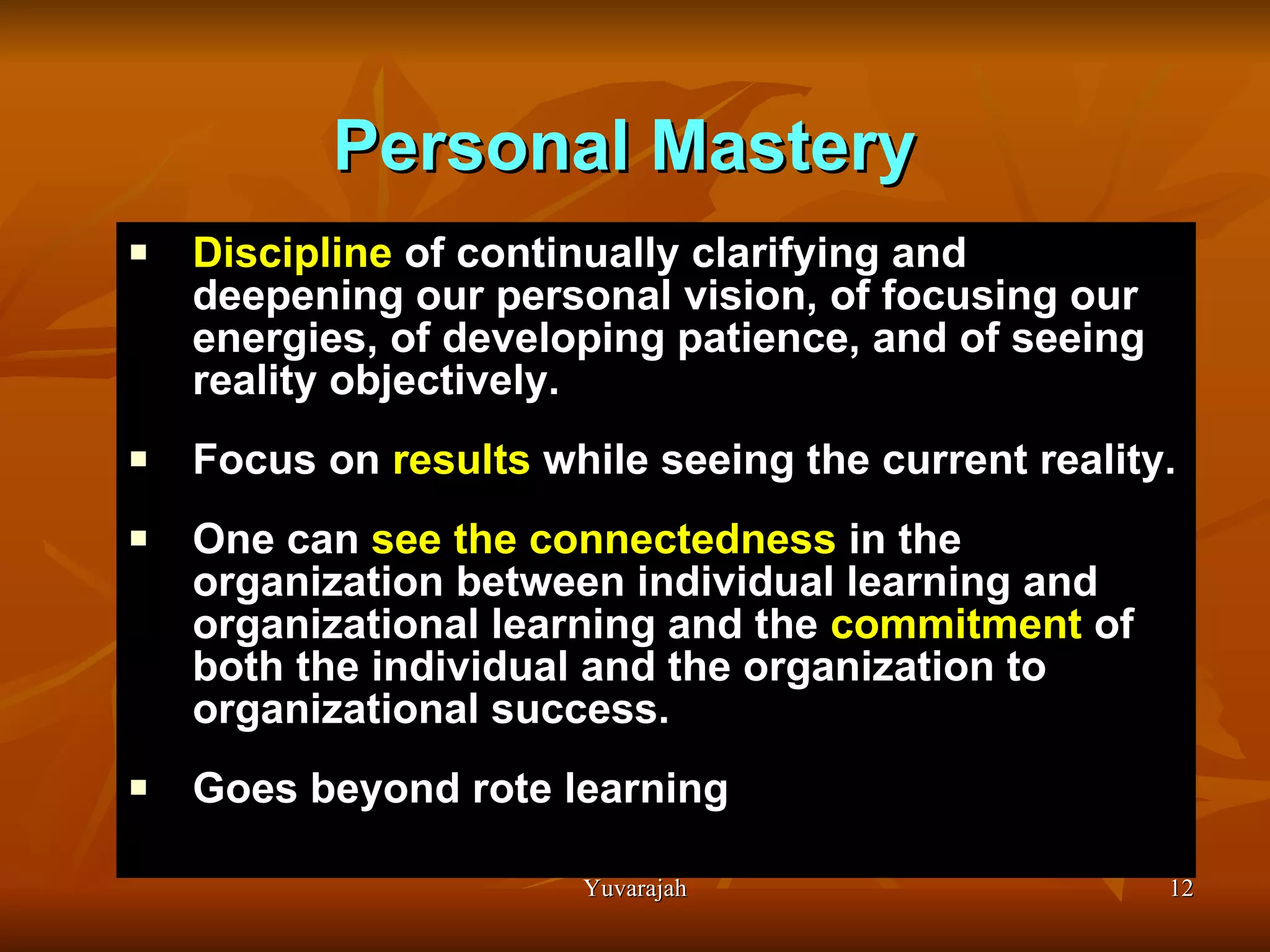 Learning Organisation adapted from Peter Senge's 5th Discipline ...