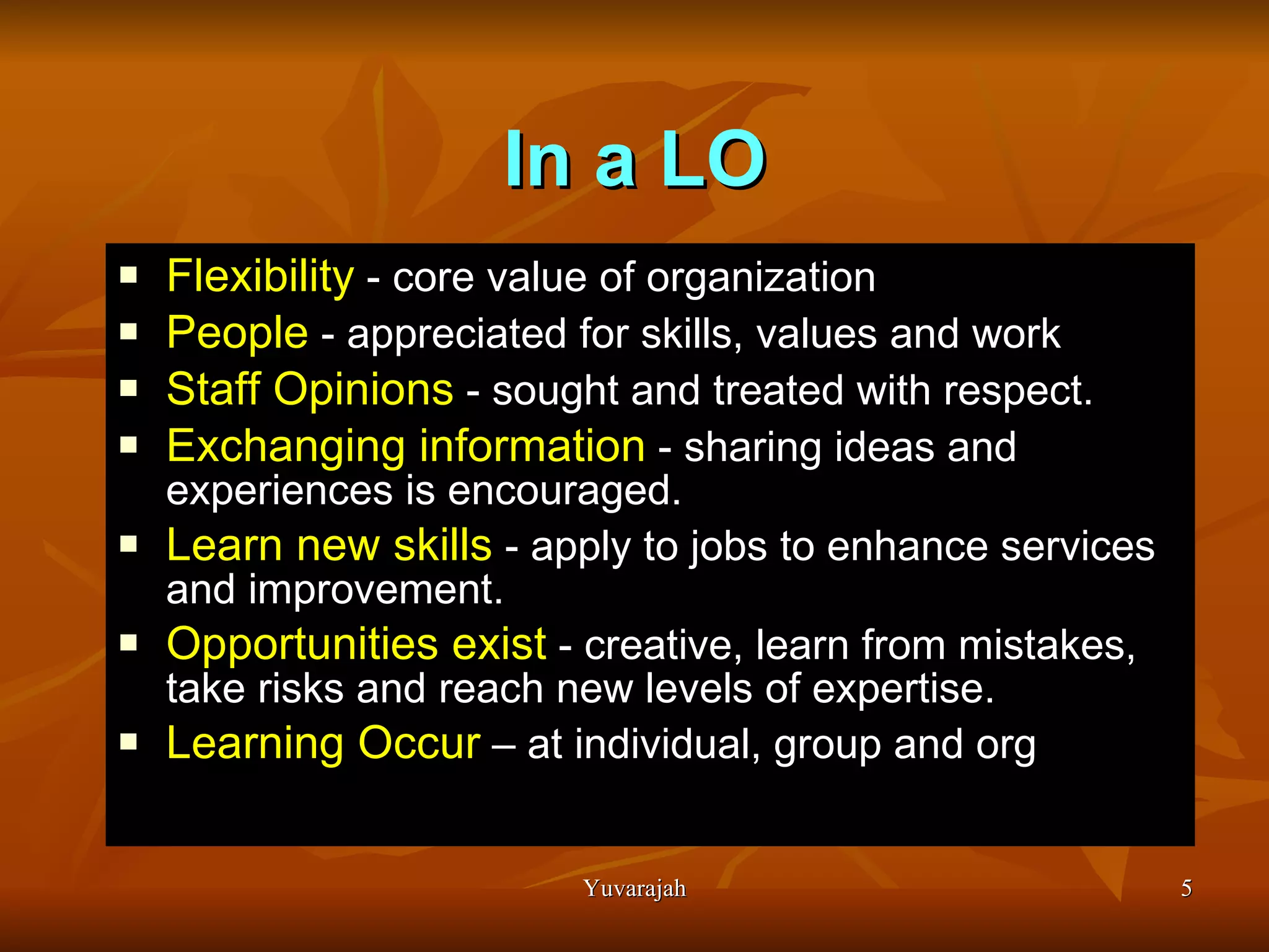 Learning Organisation adapted from Peter Senge's 5th Discipline ...