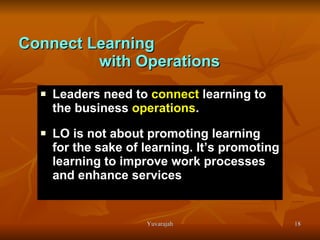 Learning Organisation adapted from Peter Senge's 5th Discipline ...