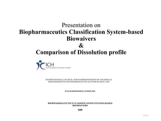 Biopharmaceutics Classification System-based Biowaivers & Comparison of ...