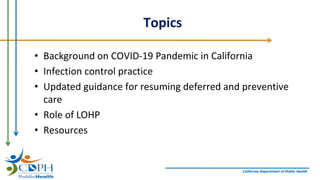 CDPH Dental Guidance Overview PPT for 5 14 2020 - FINAL.pptx