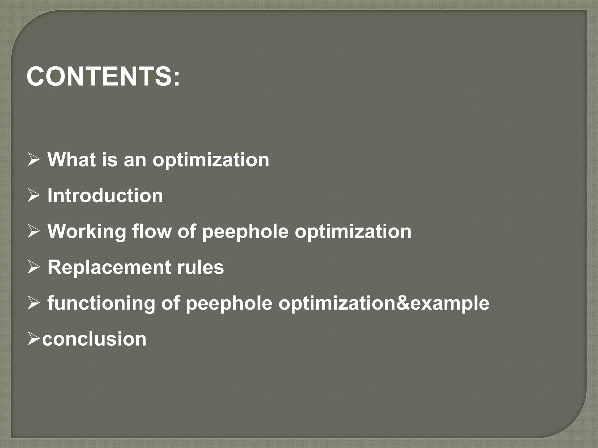 Peephole optimization | PPTX | Programming Languages | Computing