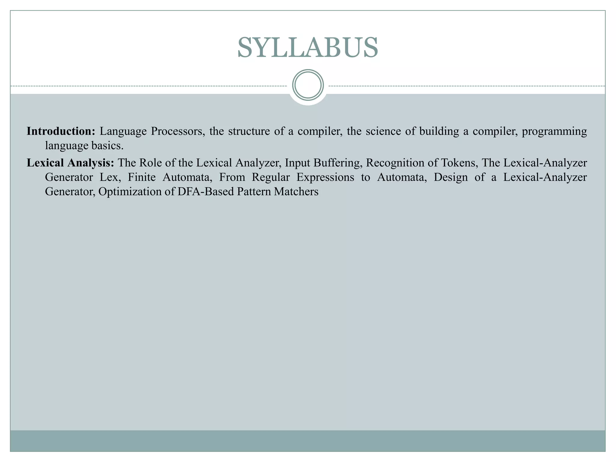 Compiler Design Introduction And Lexical Analysis Ppt