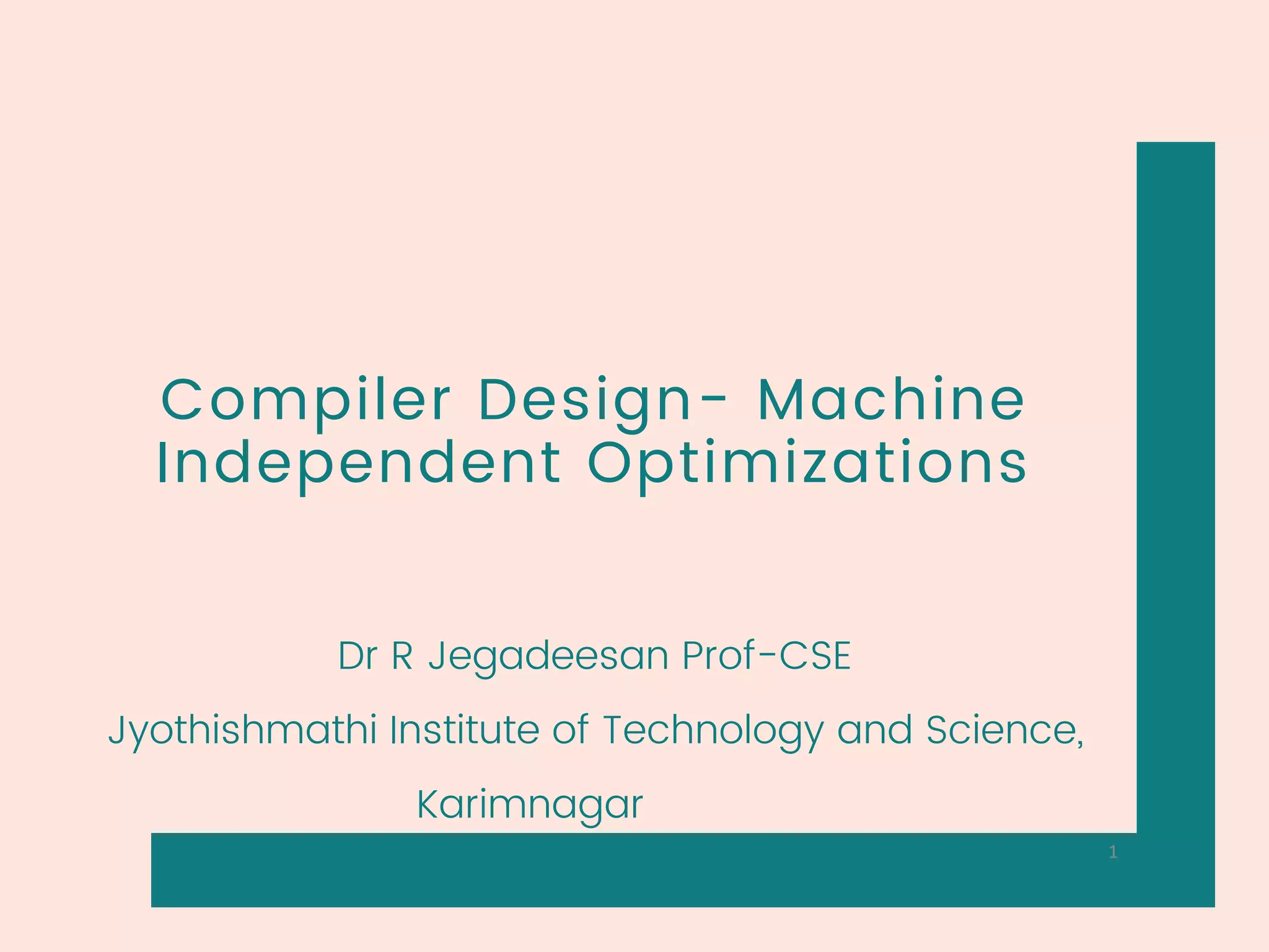 Compiler Design- Machine Independent Optimizations | PDF