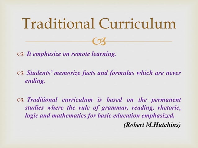 Traditional & Progressive Notions of curriculum Monitoring & Evaluation ...