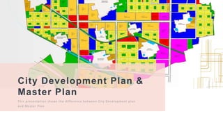 CDP vs Master Plan difference in urban development | PPT