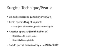 Cervical Disc Replacement in Orthopaedics | PPTX