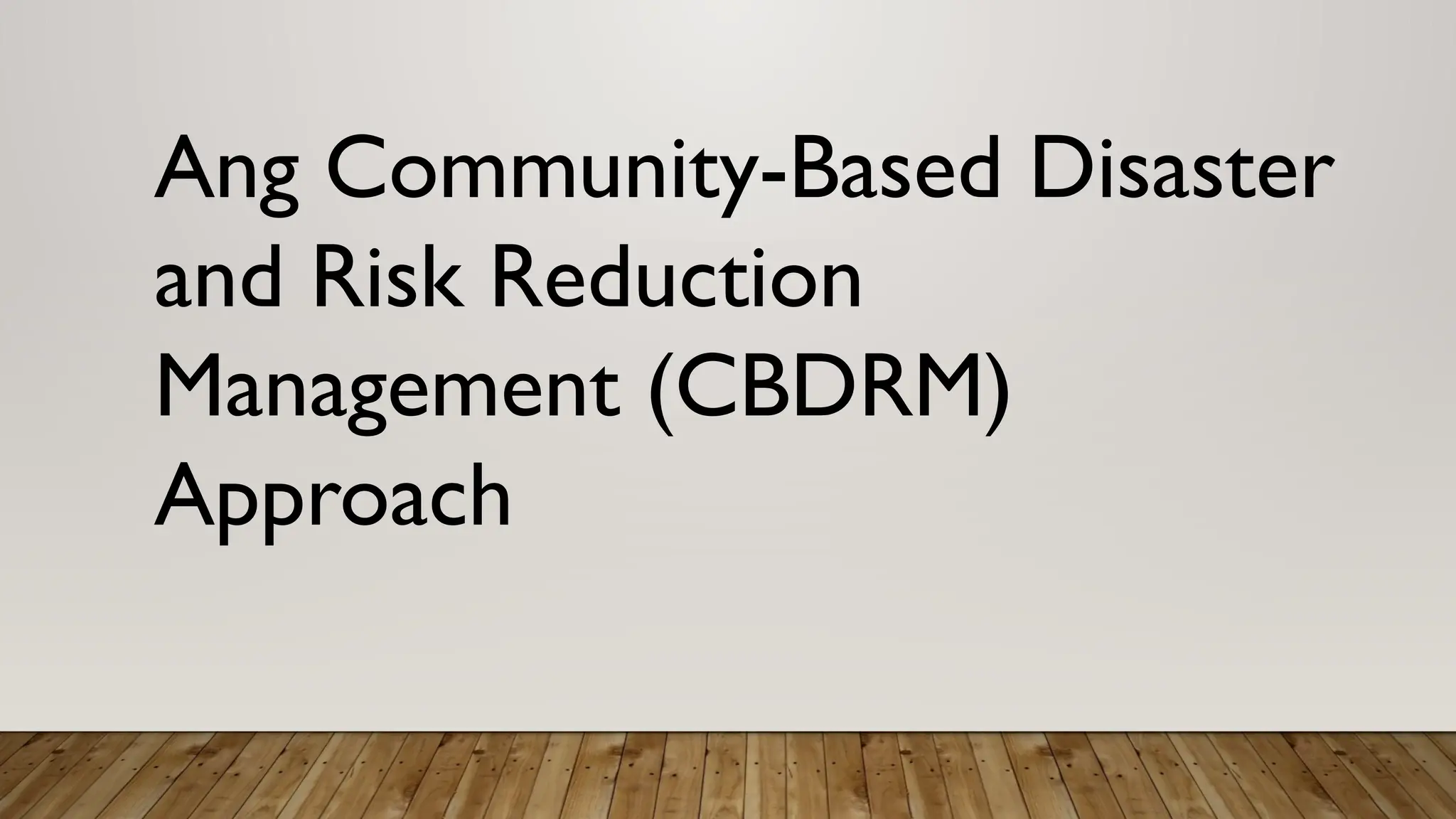 CDRRM Apprfsdfdsfczsdcsdcwscwsdwazdoach.pptx