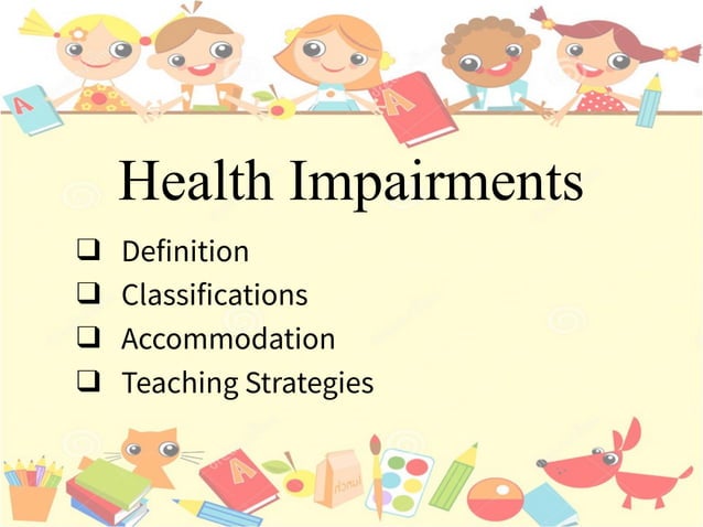 Teaching Strategies for Children with Health Impairments | PDF