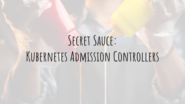 Magic Of Kubernetes Sidecar Injection Present And Future Ppt