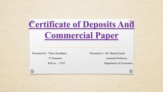 Certificate of deposits and Commercial Papers | PPTX | Stocks and Bonds ...