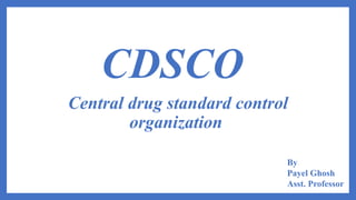 CDSCO central drug standard control organisation .pptx