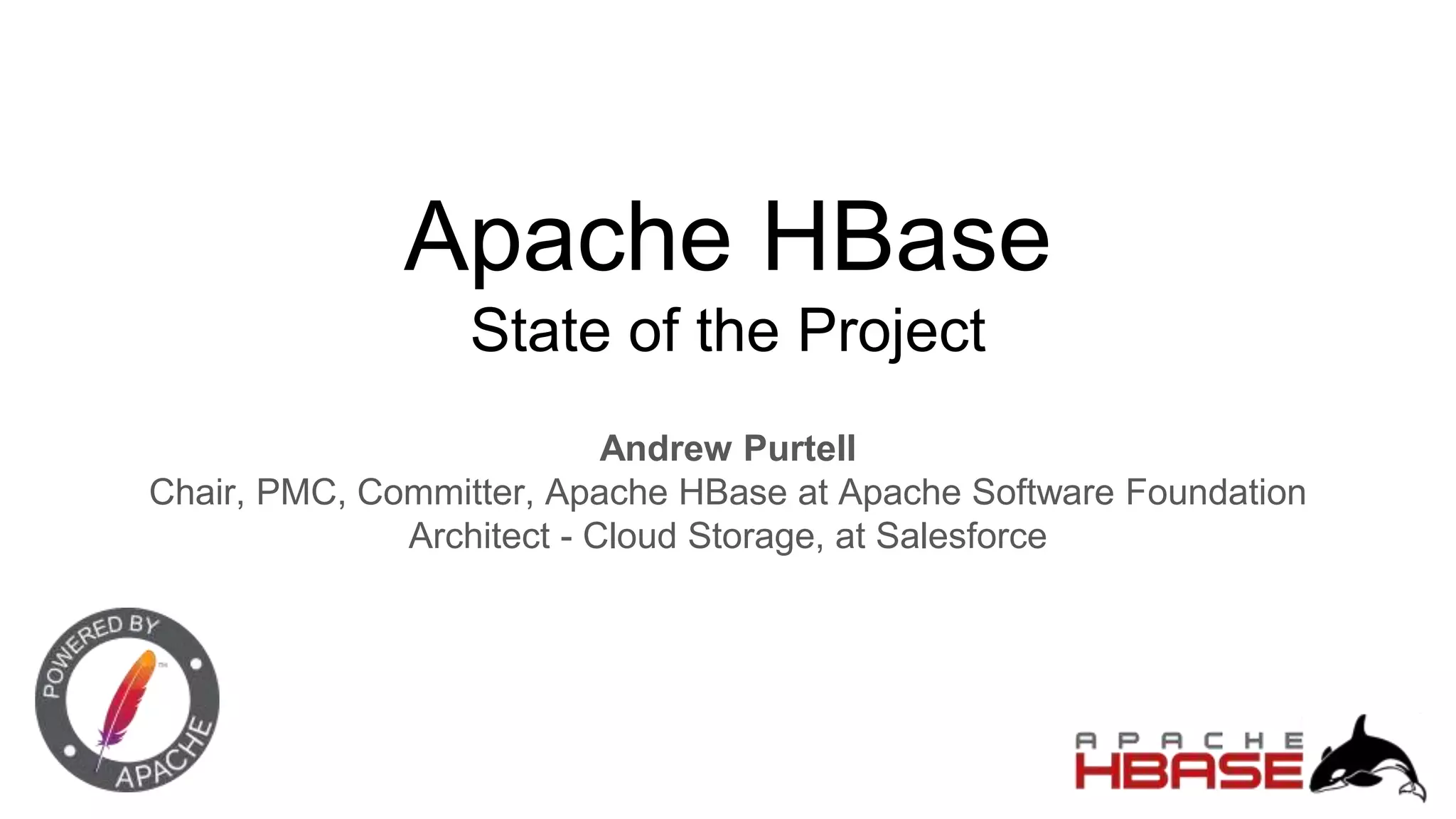 Apache HBase State of the Project | PPT