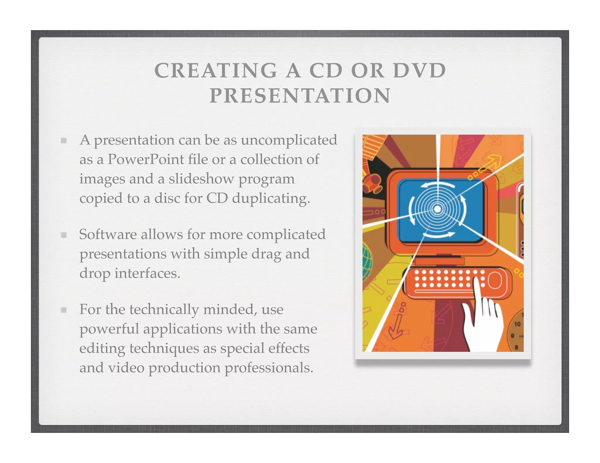 CD and DVD Duplication: Creating Multimedia Marketing Campaigns | PDF