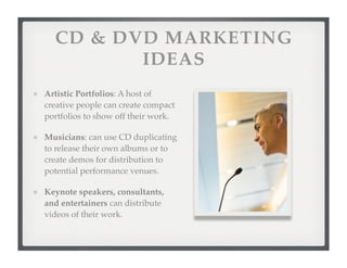CD and DVD Duplication: Creating Multimedia Marketing Campaigns | PDF
